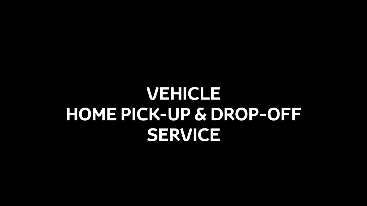 Vehicle home pick-up & drop-off service - YouTube