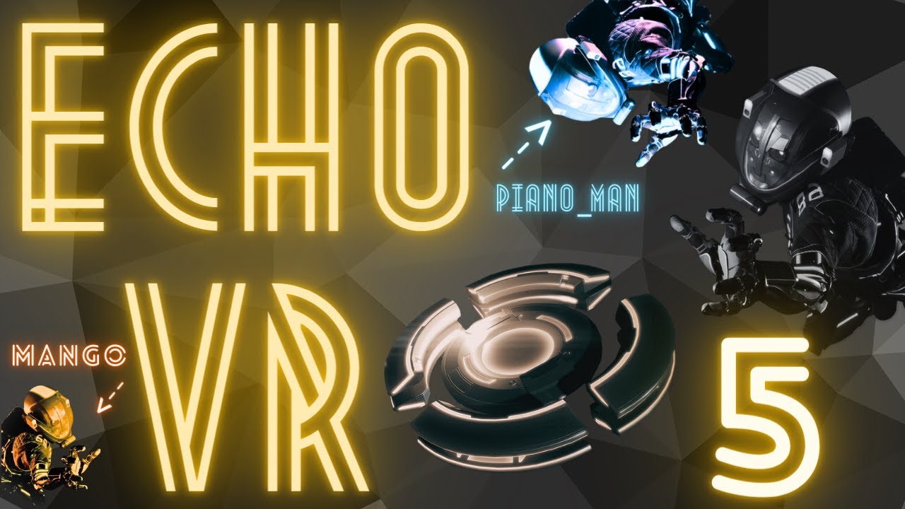 Echo VR Gameplay | Part 5 with a (Fan) - YouTube