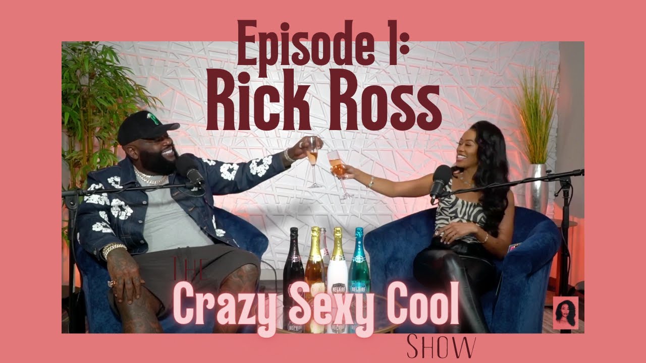 The Crazy Sexy Cool Show-Episode 1 Featuring Rick Ross - YouTube
