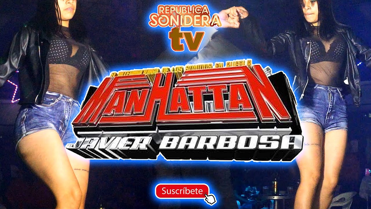 🔥 QUE RICA WEPA 😱 LEVANTA LA MANO SI ERES MANHATTERO | JAVIER BARBOSA | SONIDO MANHATTAN 🔥 - YouTube