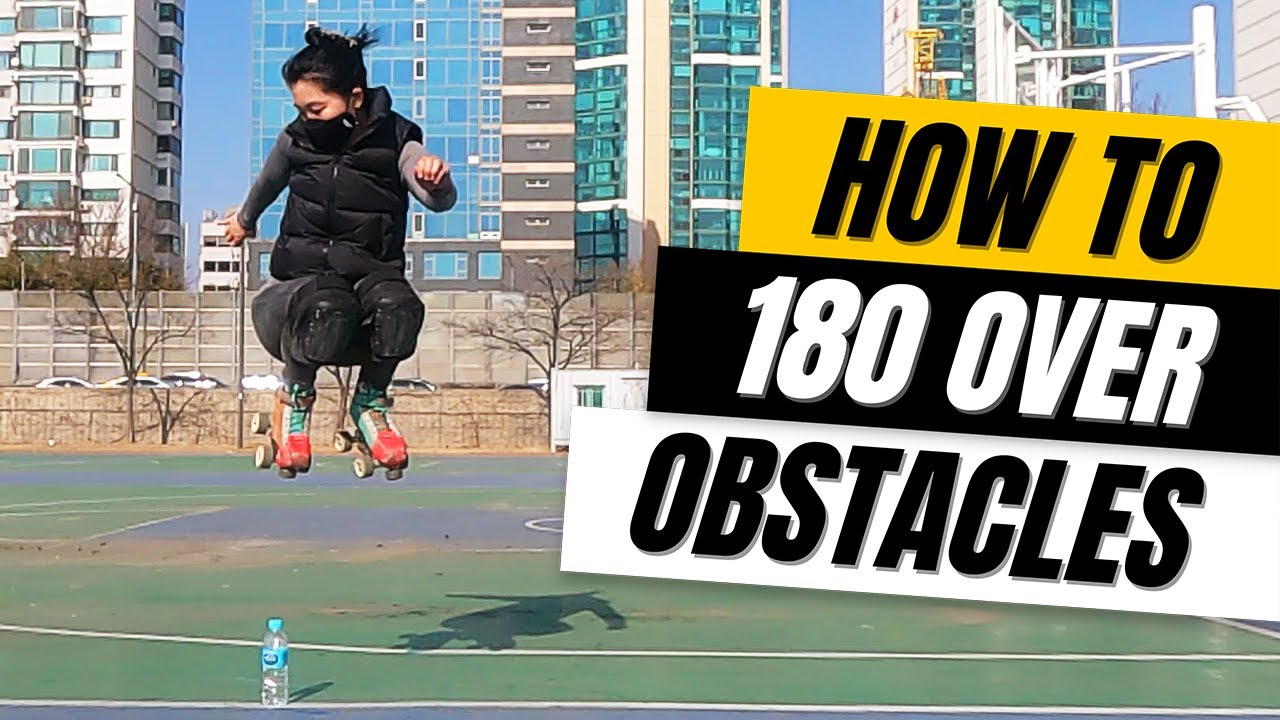How to Jump 180 Over Obstacles on Roller Skates | Trick Tutorial - YouTube