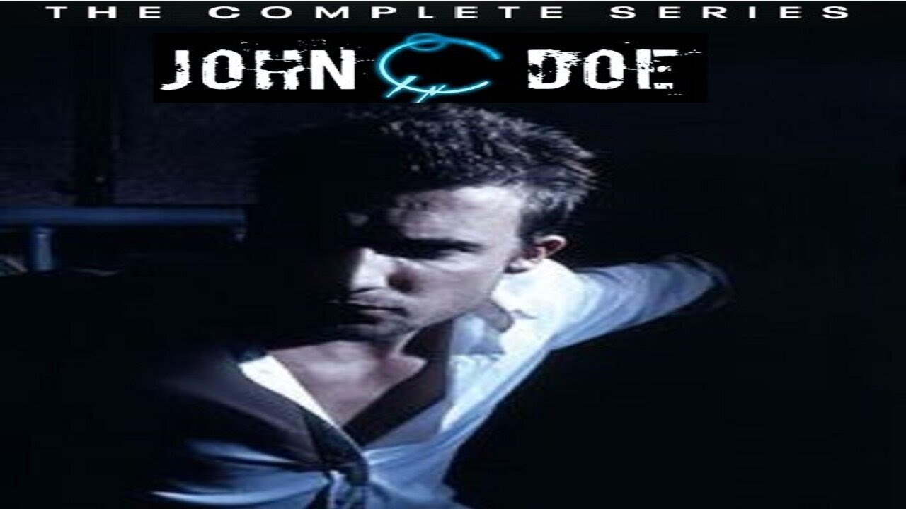 John Doe Tv Series Видео John Doe (TV Series 2002 – 2003)