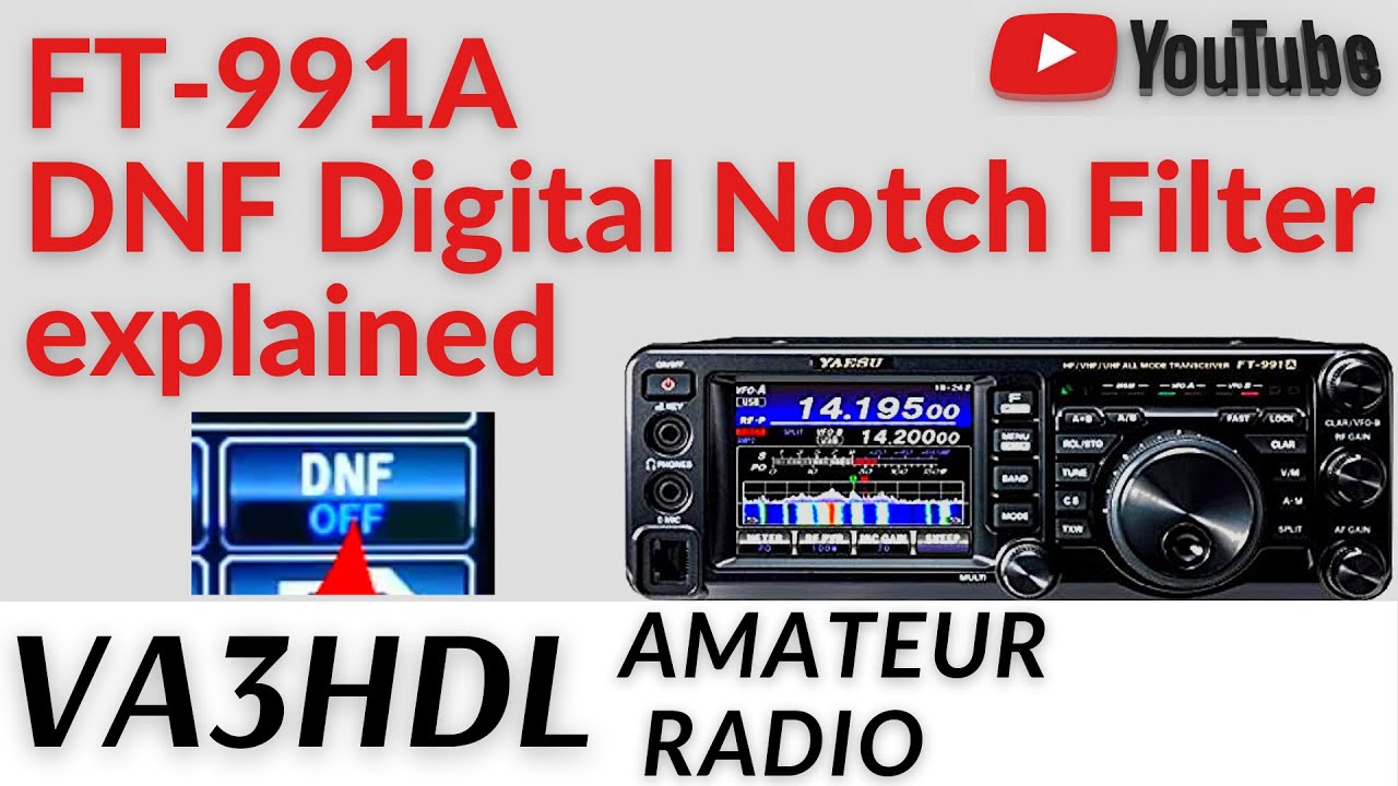 FT-991A DNF Digital Notch Filter explained - YouTube