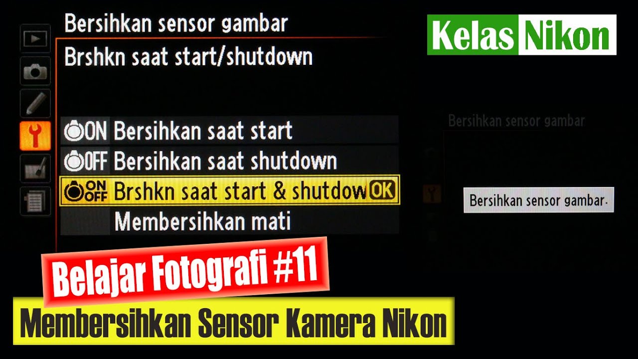 Belajar DSLR Nikon #11 : Membersihkan Sensor Kamera DSLR - YouTube