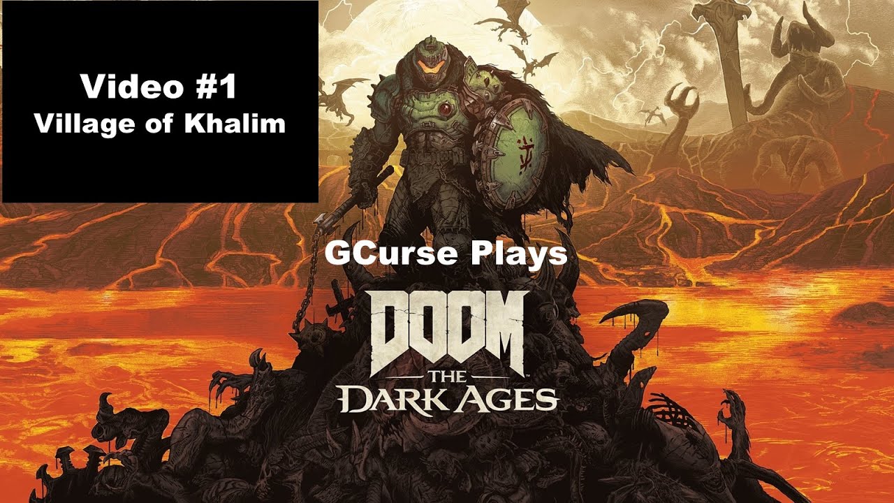 Doom: The Dark Ages Video #1 "Village of Khalim" - YouTube
