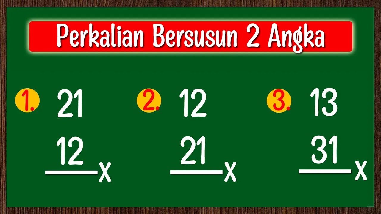 Perkalian Bersusun 2 Angka - YouTube