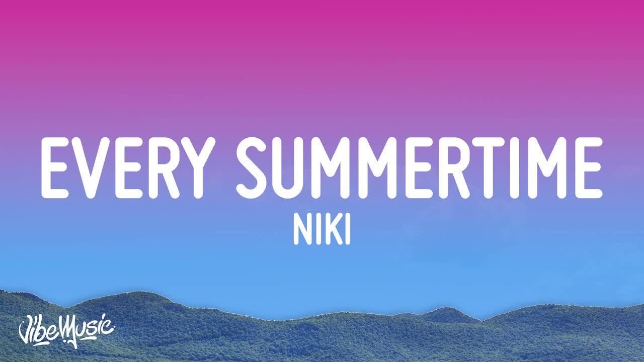 [1 HOUR 🕐] NIKI - Every Summertime (Lyrics) - YouTube
