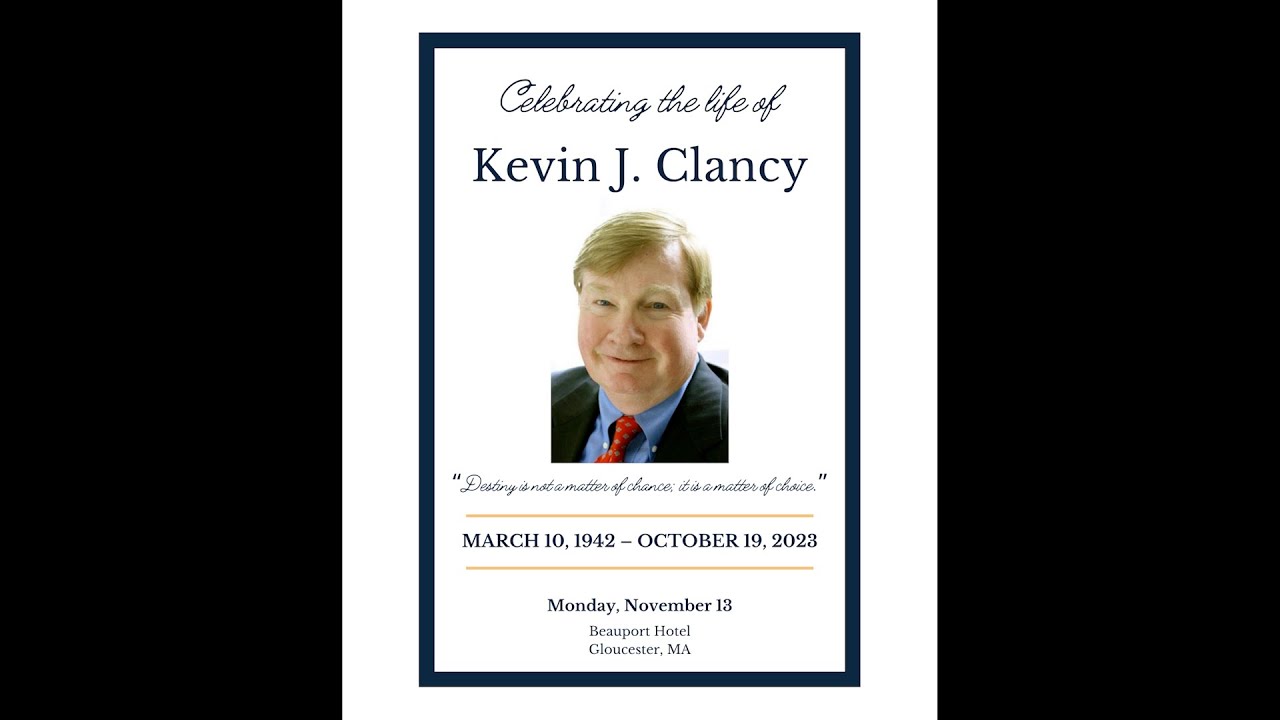 Celebrating the life of Kevin J. Clancy - YouTube