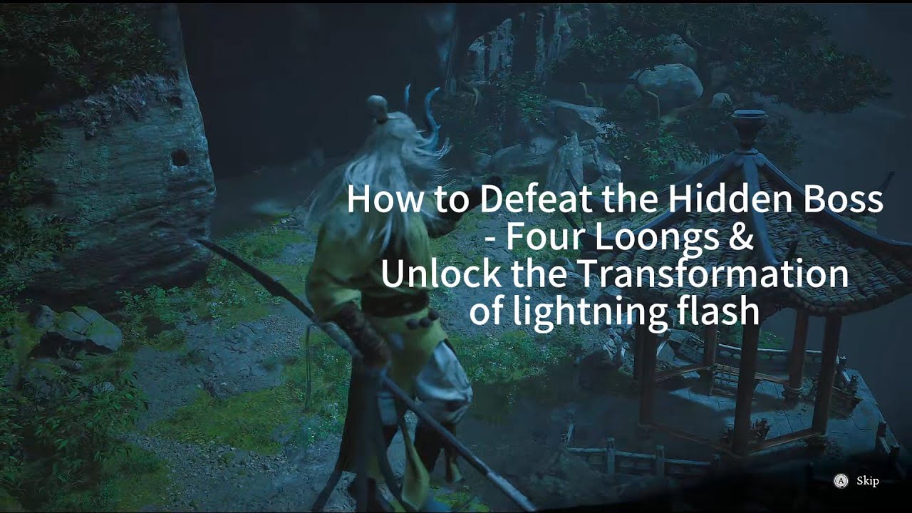 How to Defeat the Hidden Boss - Four Loongs & Unlock the Transformation ...
