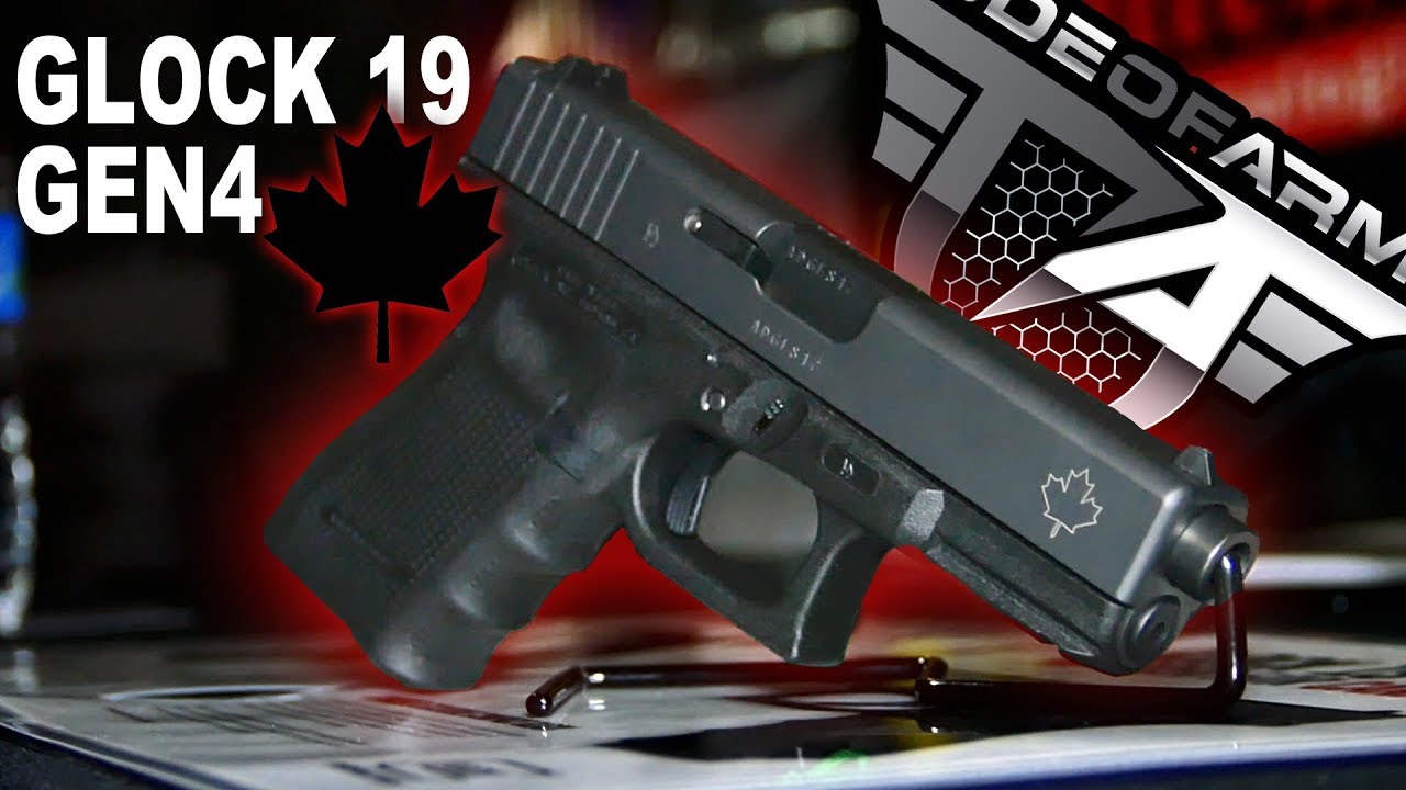NEW Glock 19 Gen4 - The Canadian Edition - YouTube