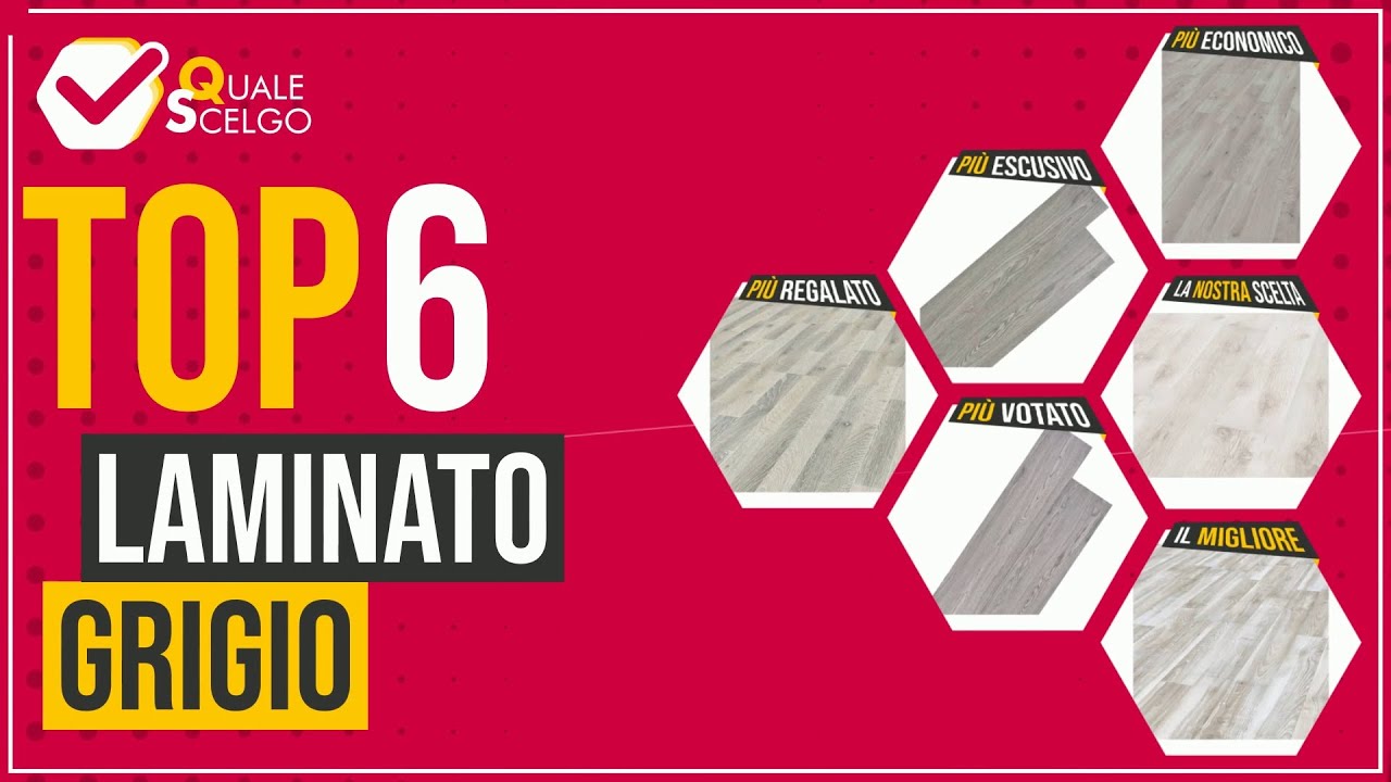 Laminato grigio - Top 6 - (QualeScelgo) - YouTube
