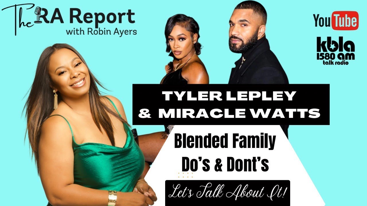 Tyler Lepley’s Blended Family - The RA Report with Robin Ayers - YouTube