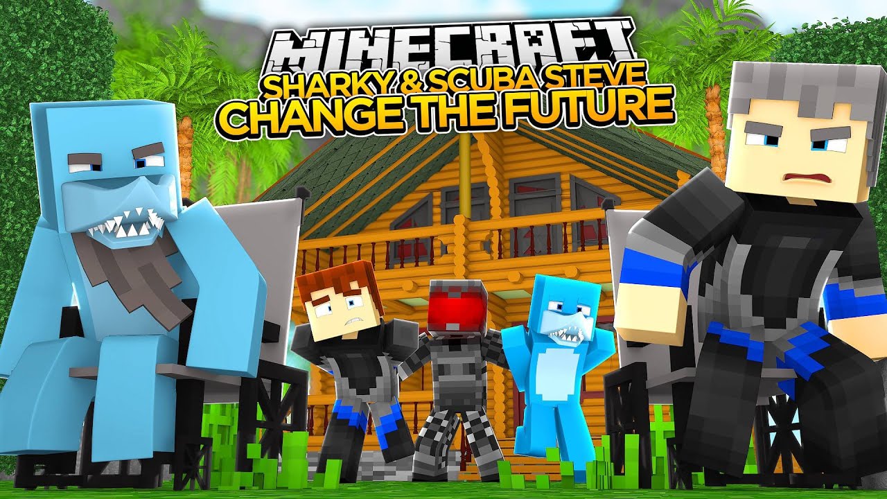 Minecraft - SHARKY AND SCUBA STEVE CHANGE THE FUTURE!!! - YouTube