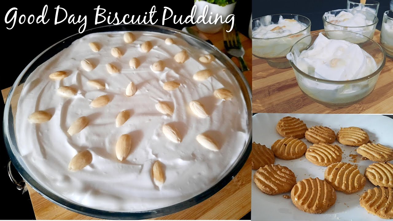 Good Day Biscuit Pudding|Easy Simple tasty Biscuit Pudding|Pudding In ...