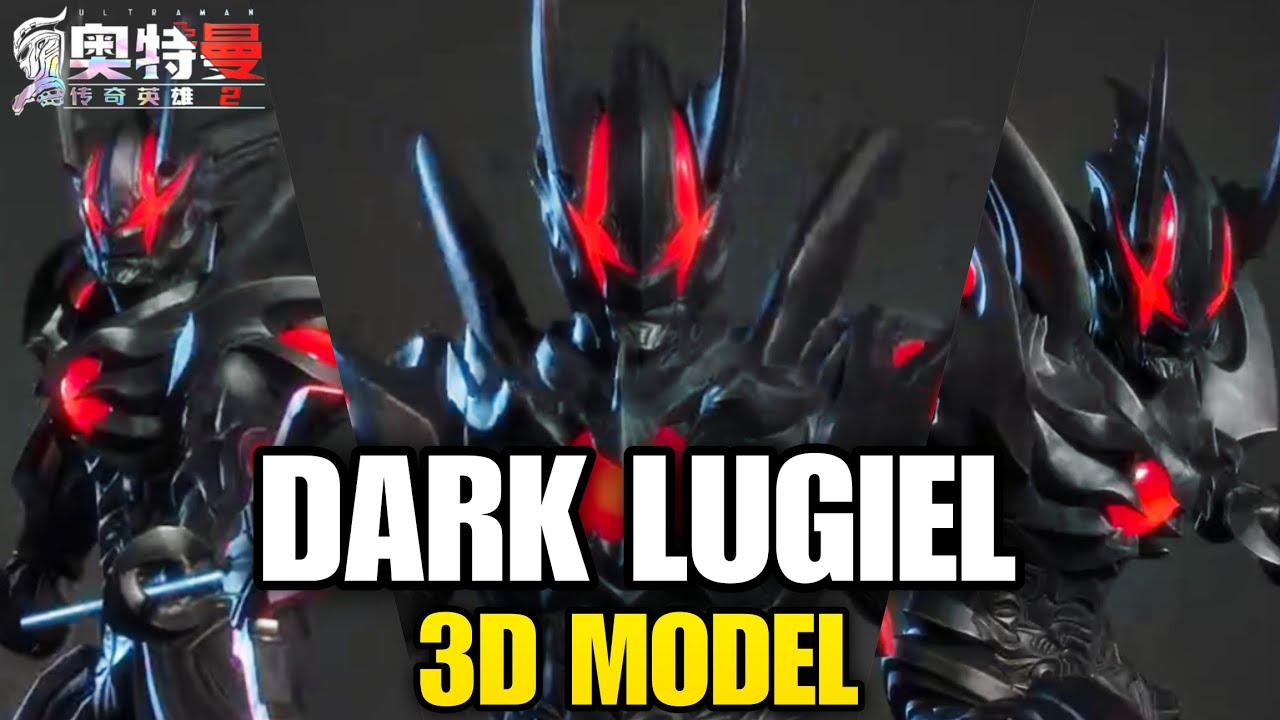 New Character 3D Model Revealed : DARK LUGIEL || Ultraman Legend of ...