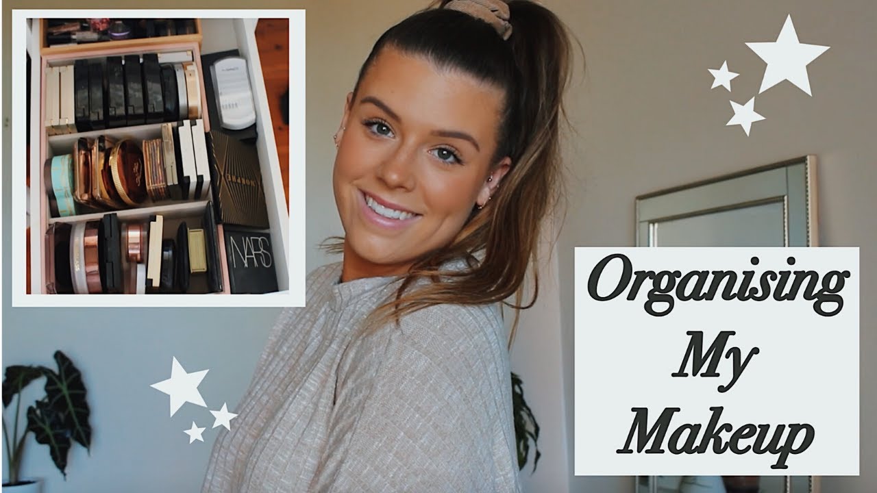 ORGANISING & DECLUTTERING MY MAKEUP COLLECTION| Cheap and easy way to ...