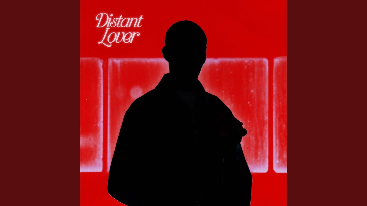 Distant Lover - YouTube