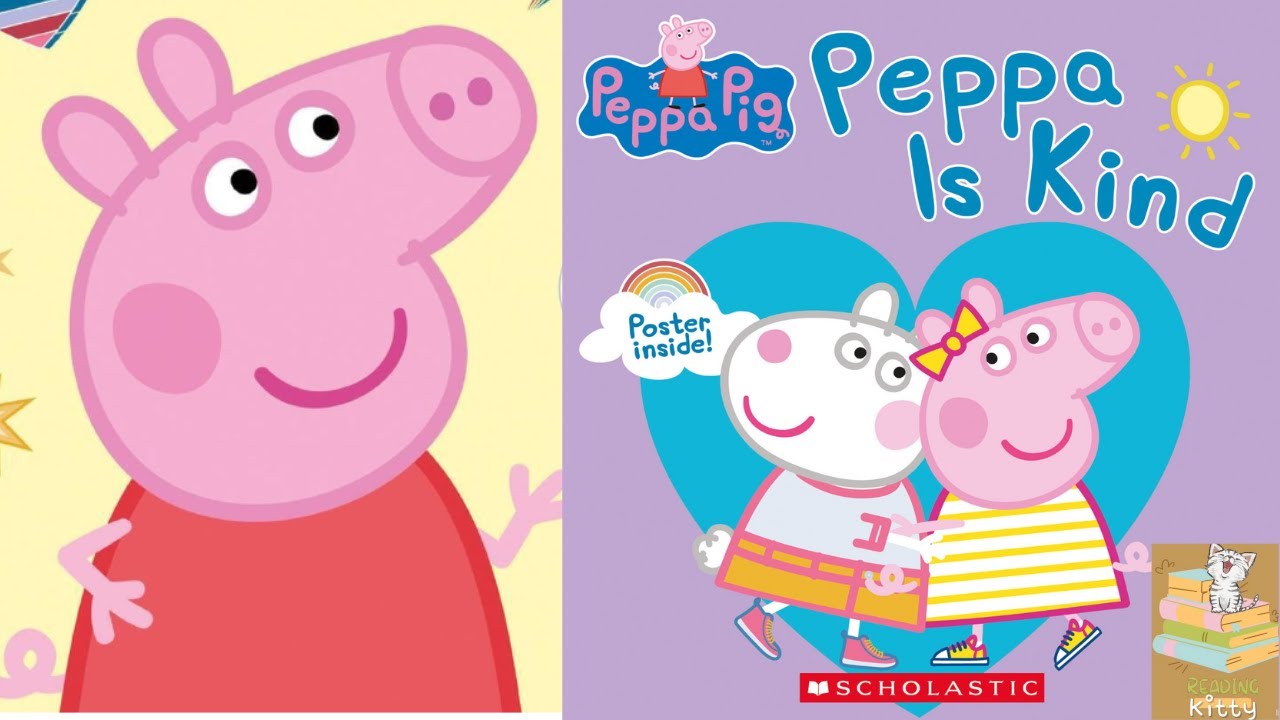 🐈‍⬛ read aloud book | Peppa Pig is Kind | story for toddlers | Family ...