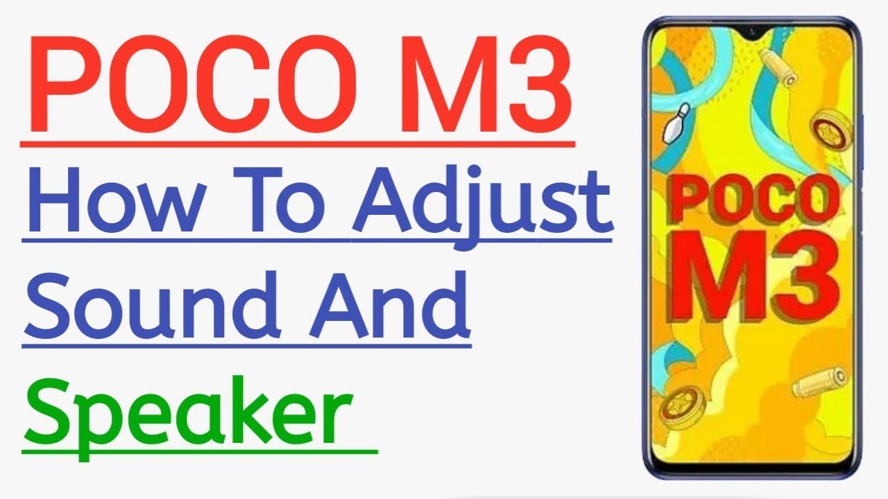 How To Adjust Volume & Speaker In POCO M3 Phones | POCO M3 Dual Speaker ...