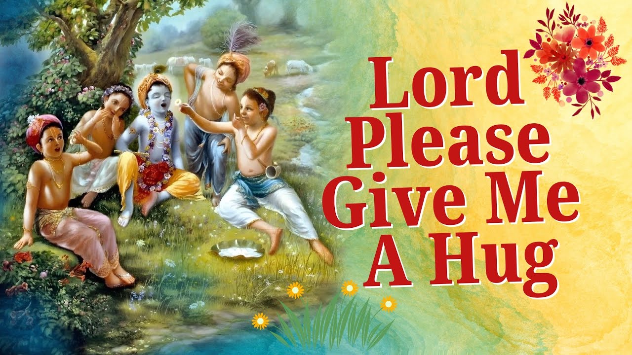 Lord Please Give Me A Hug - YouTube