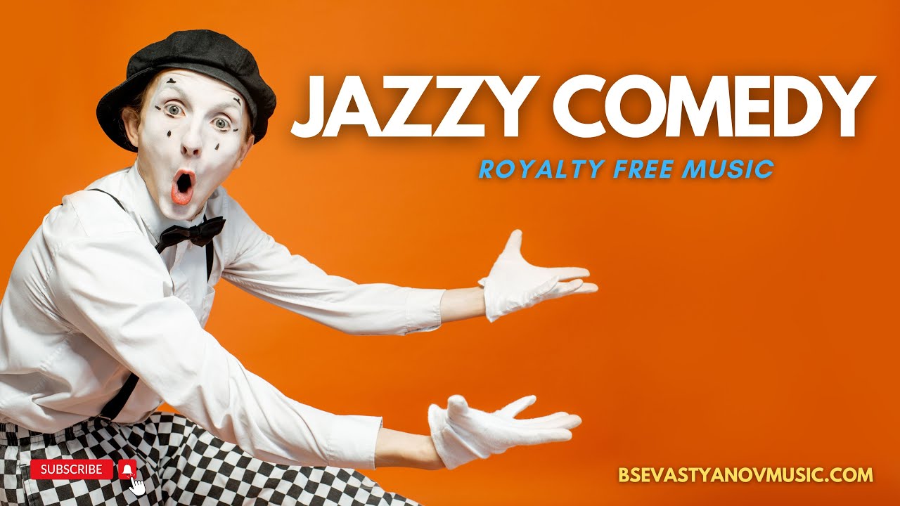 Jazzy Comedy | Royalty Free Crazy Background Music | Download For Free - YouTube Music