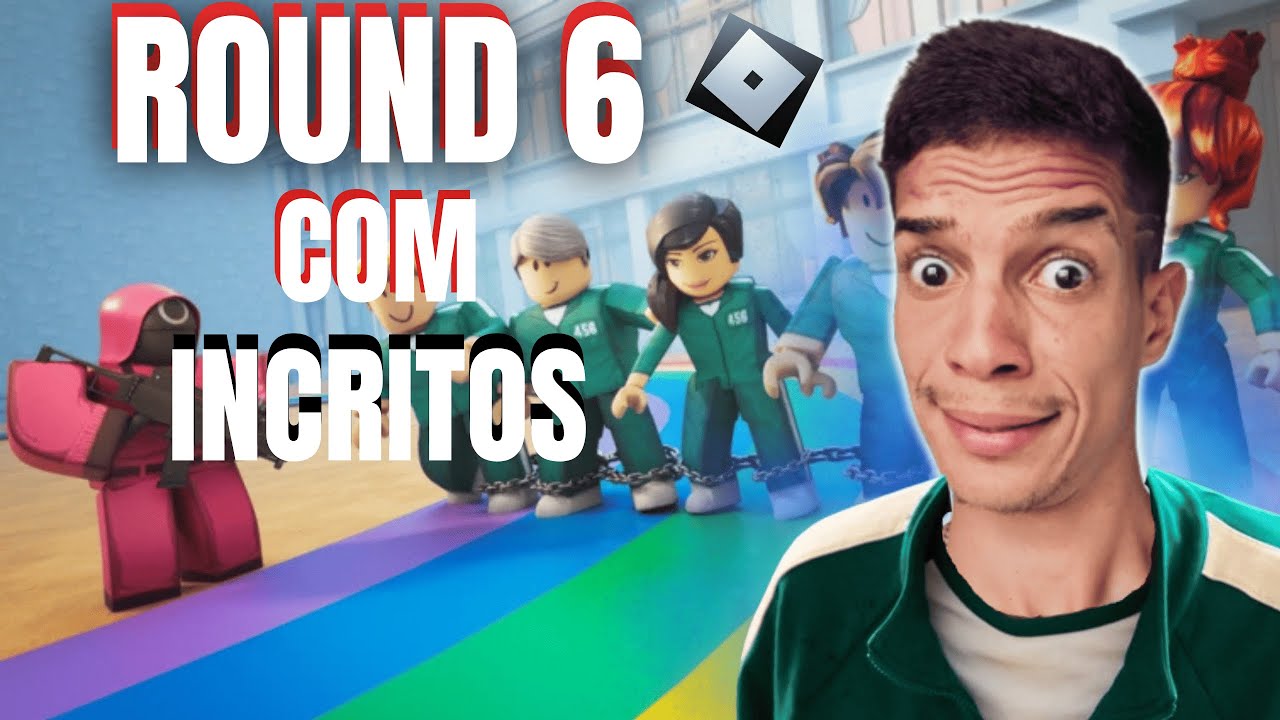 ROUND SIX COM OS INCRITOS NO ROBLOX - AO VIVO - YouTube
