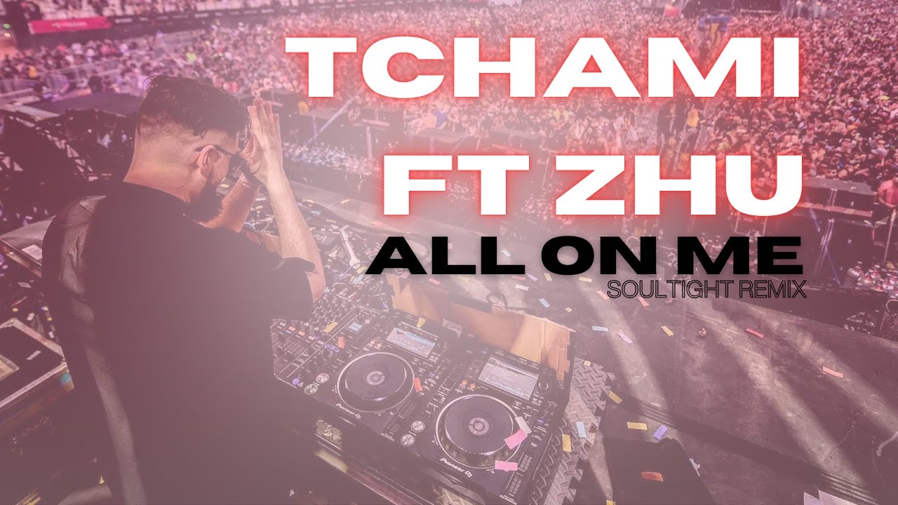Tchami feat Zhu - All On Me (Soultight Remix) - YouTube
