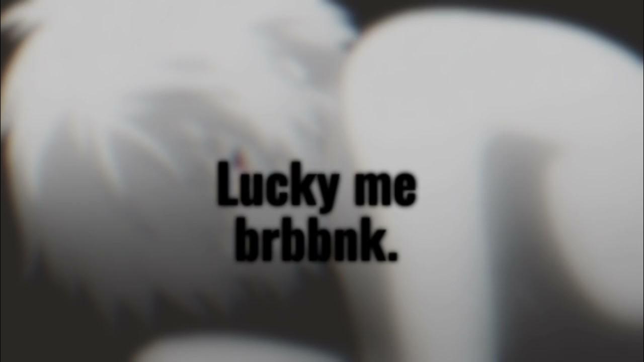 Lucky Me - brbbnk. (Visualizer) - YouTube