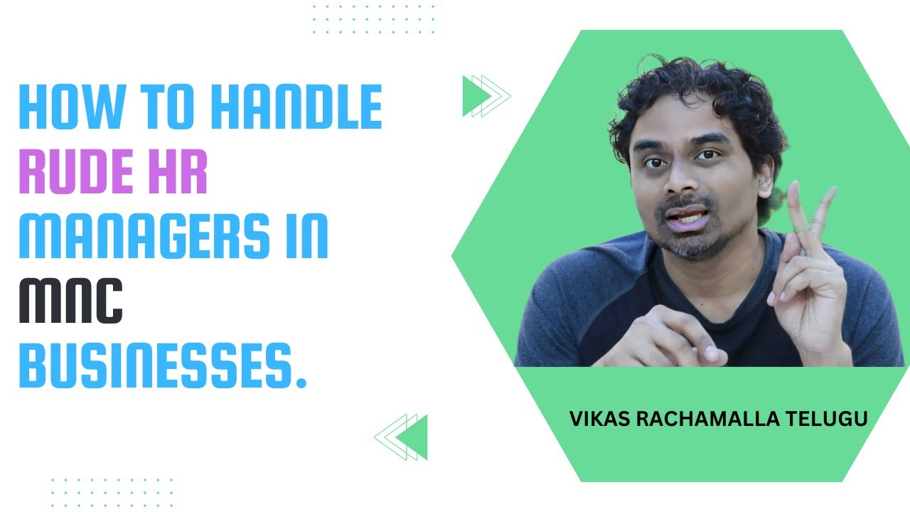 How to Deal with Rude HR Managers in MNC Companies. Telugu Video. - YouTube