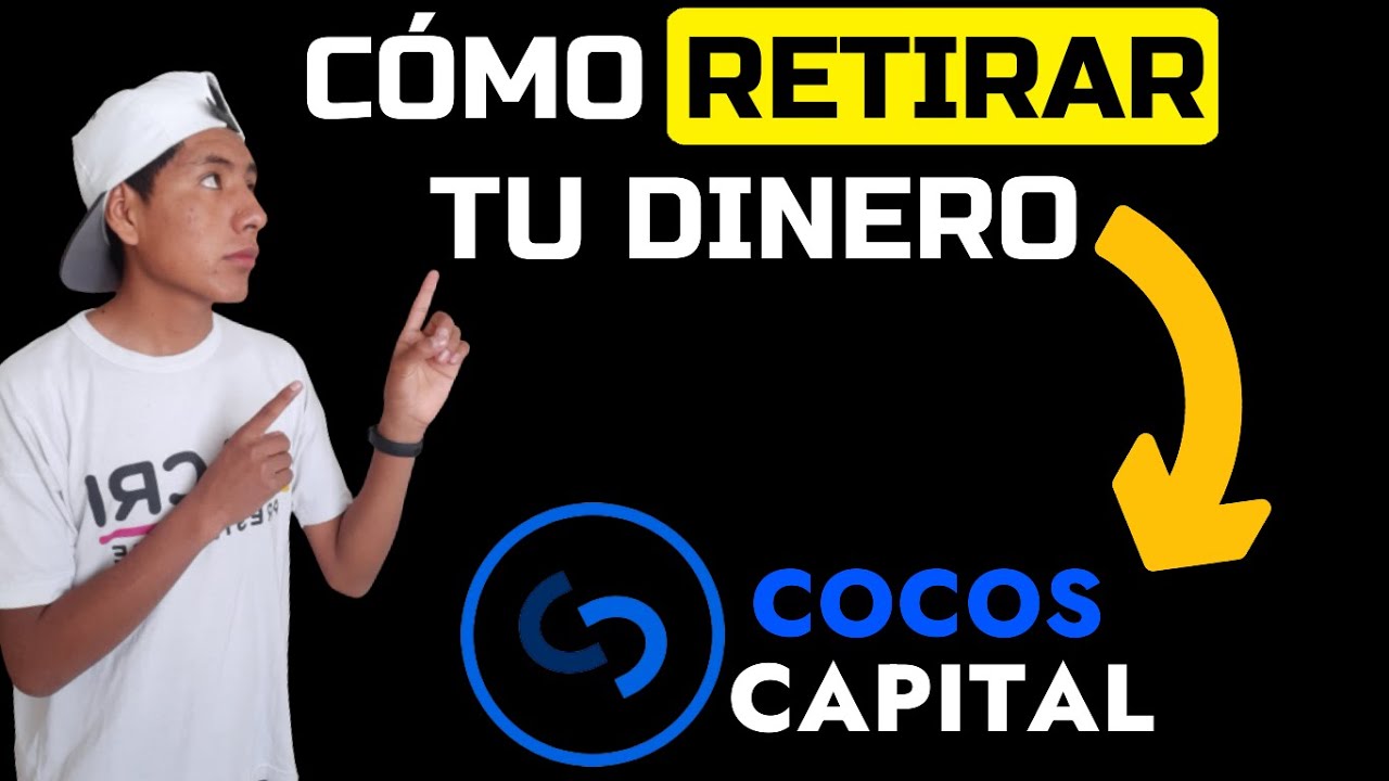 ¿Cómo RETIRAR tú dinero de COCOS CAPITAL a tu BANCO ? 💰|| Tutorial 2024 ...