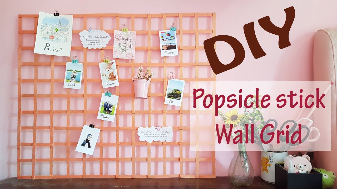 DIY: Popsicle Stick wall grid | Membuat Wall Grid dari Stik Es Krim ...