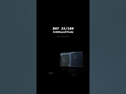 Day 33/100 #100DaysOfCode #LearnToCode #computerscience #developer #programmer #programming # ...