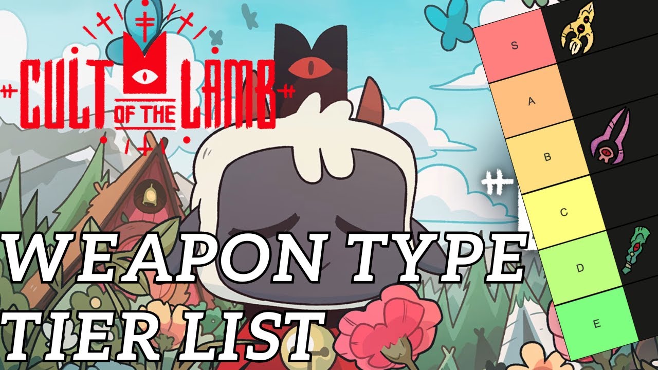 Cult of the lamb weapon type Tier list - YouTube