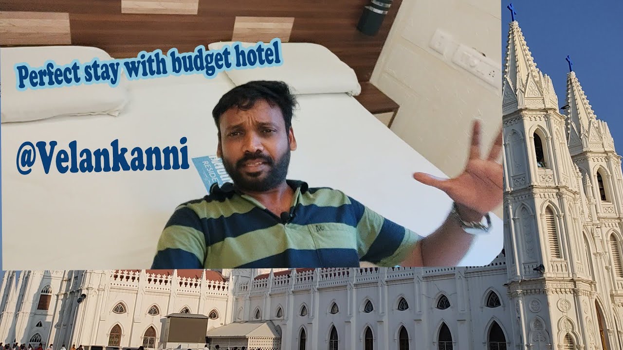 perfect stay with low price hotel in velankanni | best food in ...