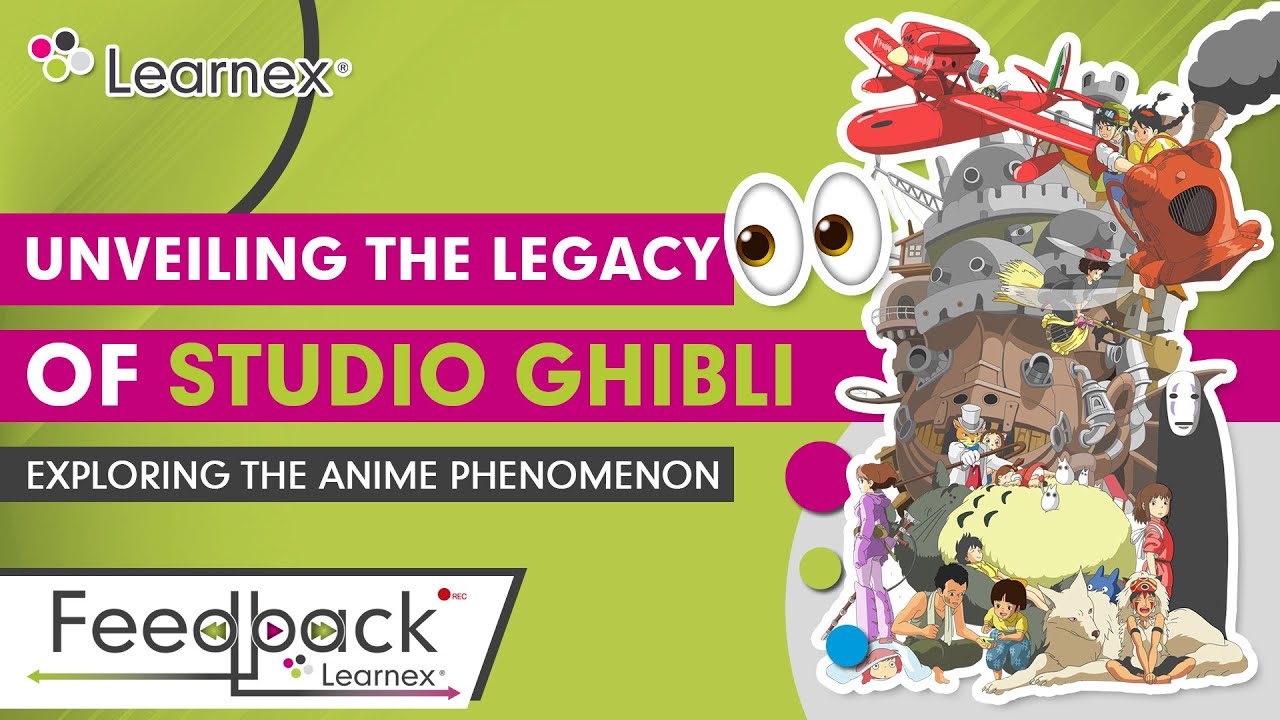 Studio Ghibli: desde humildes comienzos hasta gigante global de la animación l Feedback Learnex ...