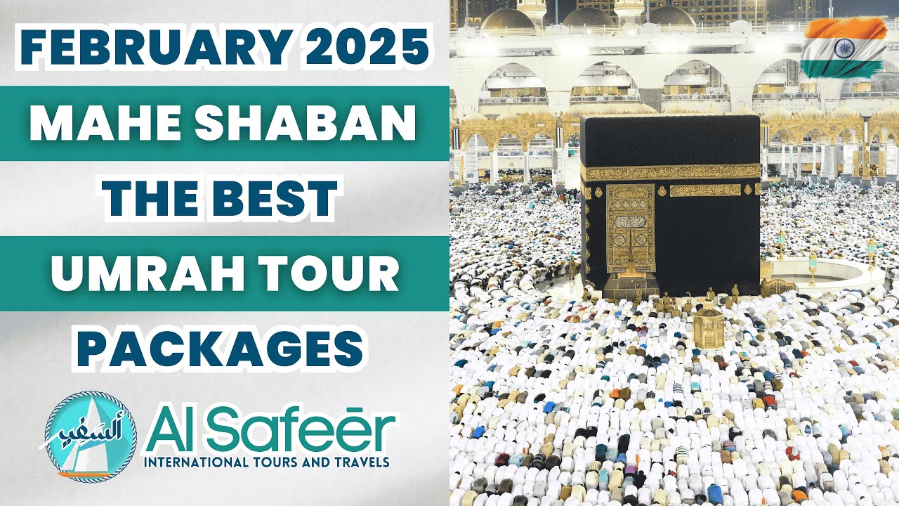 Best Umrah Packages from India for 2025 | February, March, April 2025 ...