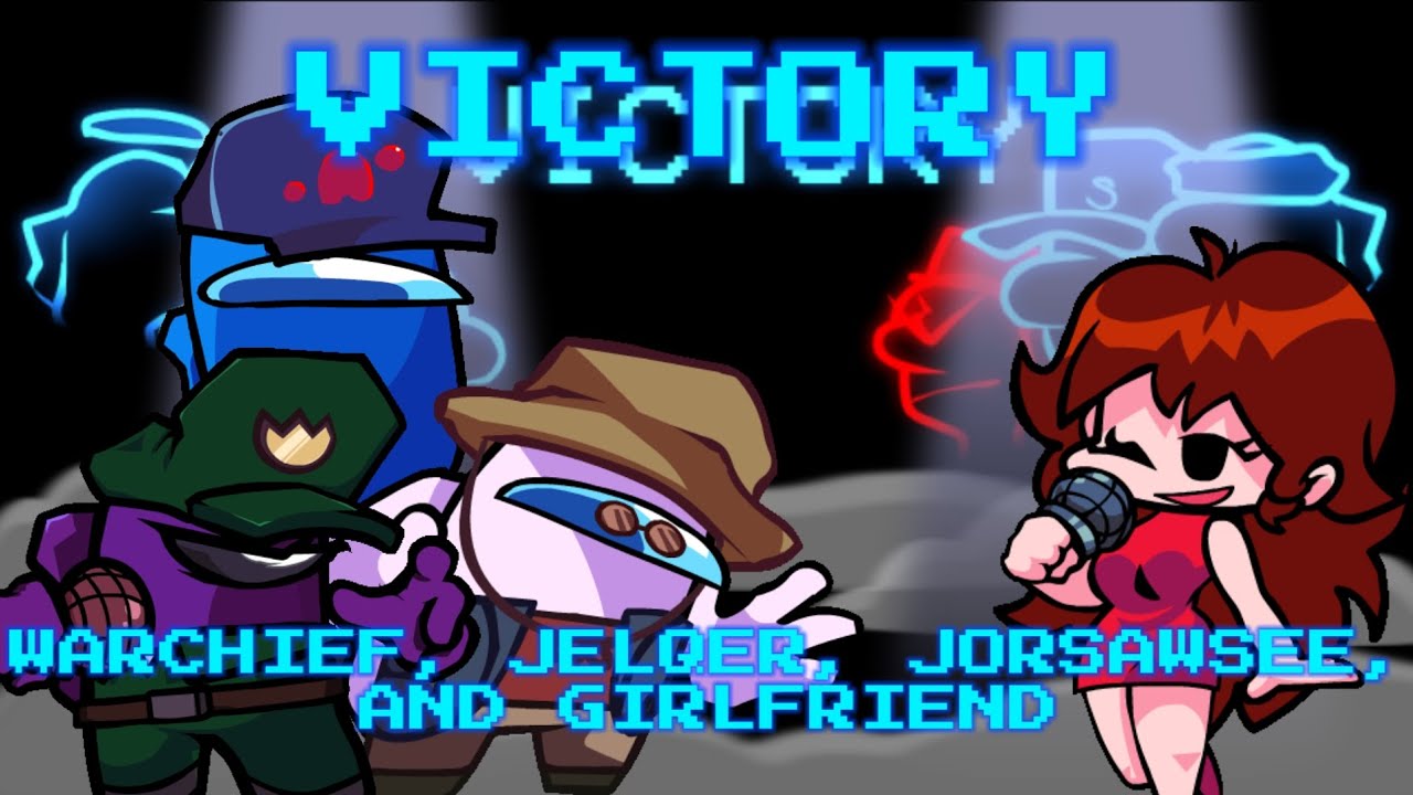 GIRLFRIEND AND THE EVIL IMPOSTORS - Victory Warchief,Jelqer,Jorsawsee ...