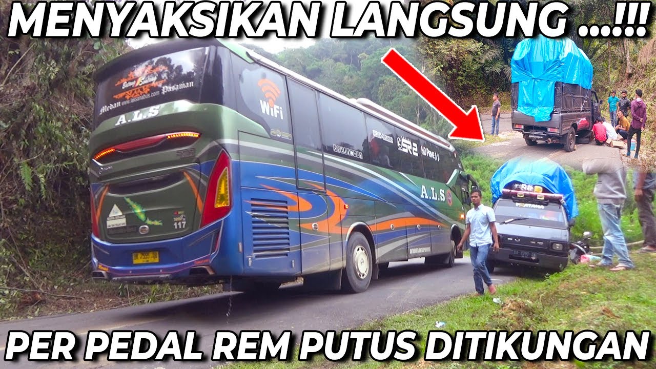 45T4G4... MELIHAT LANGSUNG KEJADIAN‼️ PER RODA PATAH, BUS ALS 117 DAN ...