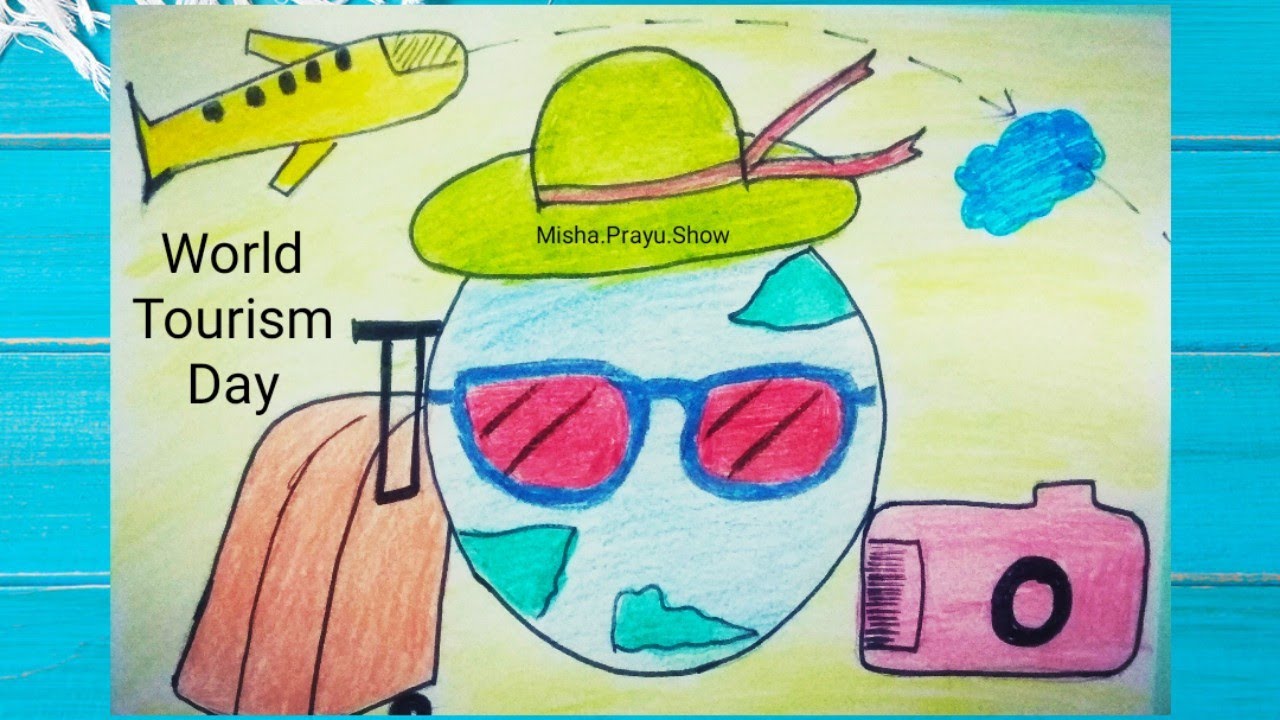 Tourism Day Poster Drawing Easy | World Tourism Day 2020 | Tourism Day ...