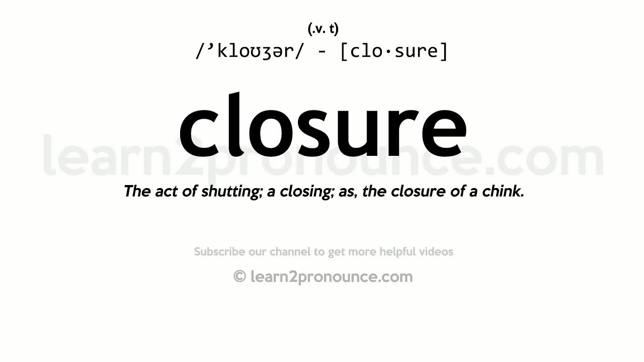 Pronunciation of Closure | Definition of Closure - YouTube