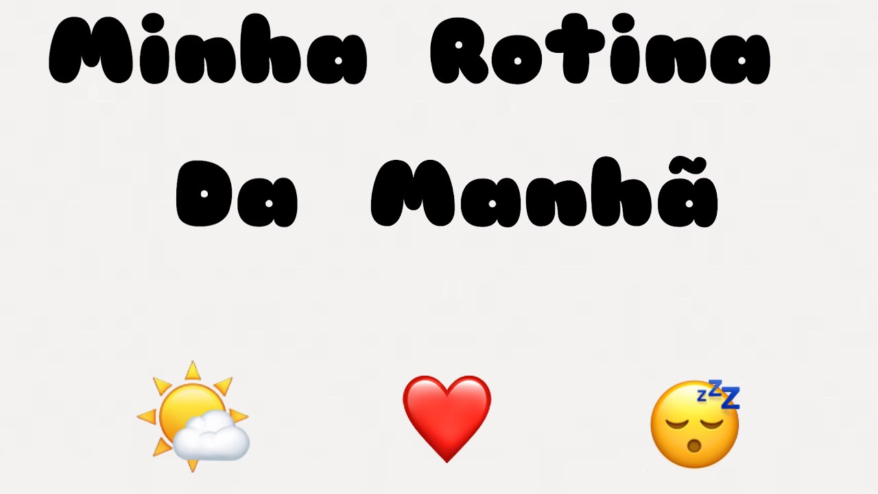 Minha Rotina Da ManhÃ ️🌤 Youtube 9504
