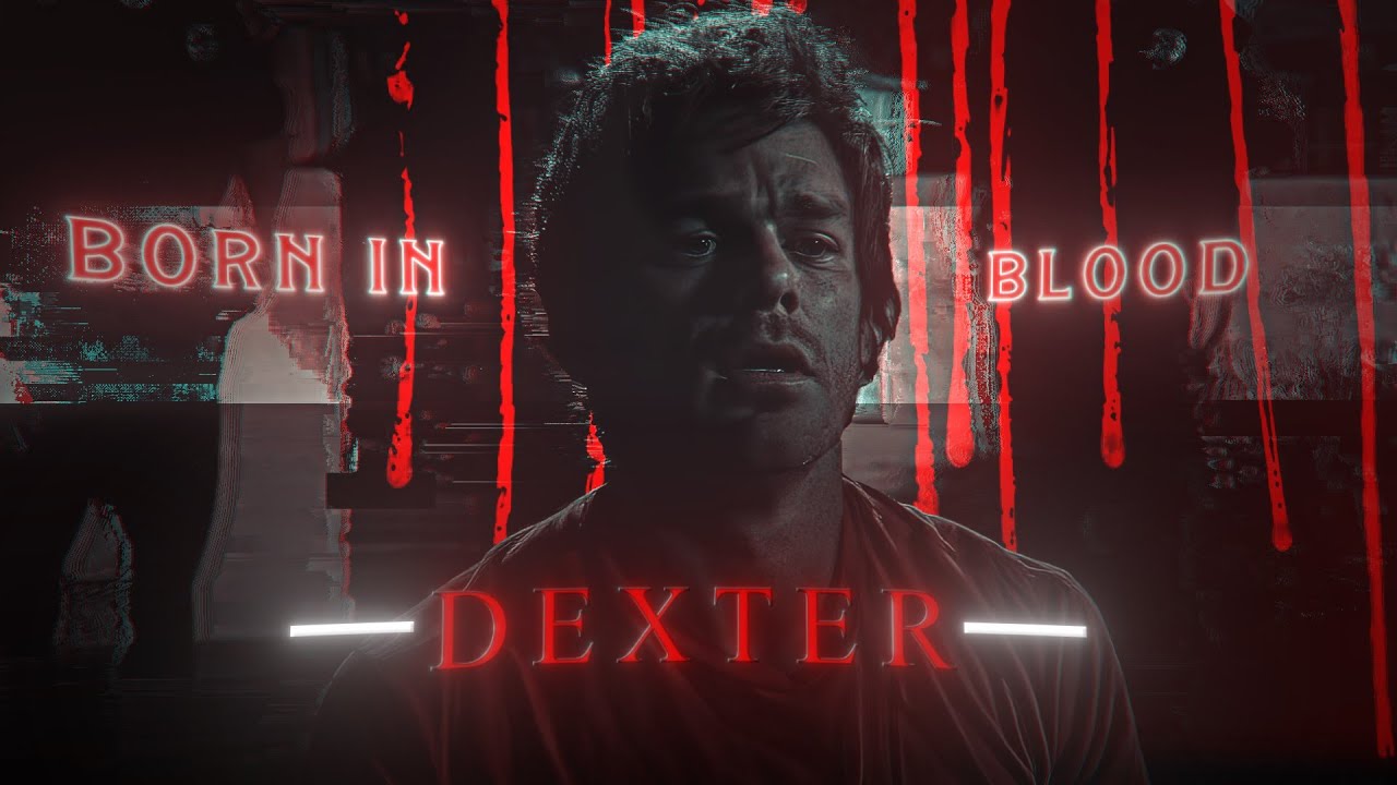 DEXTER | Welcome And Goodbye | EDIT | It's Faith | Literally Me ...