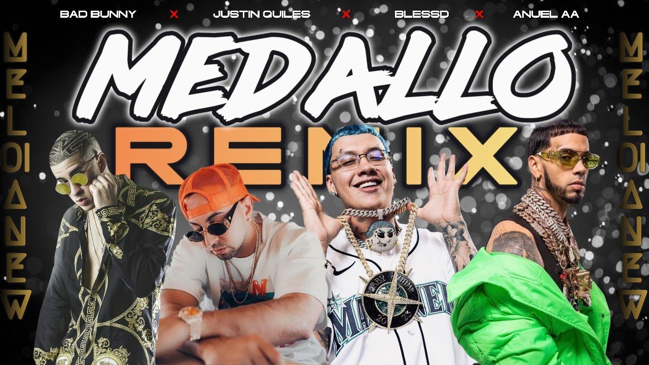 BLESSD - | 💥 MEDALLO ( REMIX IA ) JUSTIN QUILES ANUEL AA BAD BUNNY ...