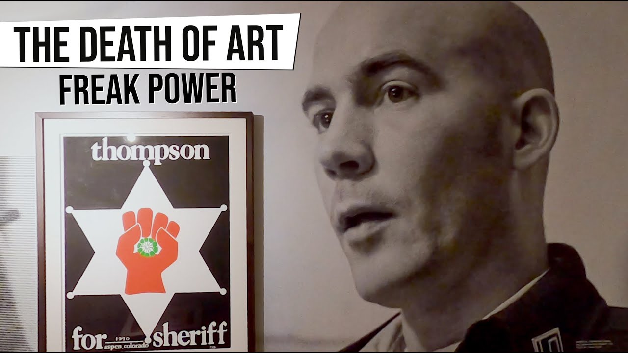 The Death Of Art - Freak Power: Hunter S. Thompson Runs For Sheriff ...