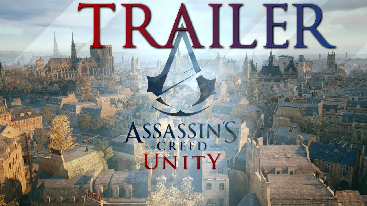 Assassin's Creed Unity - Trailer - YouTube