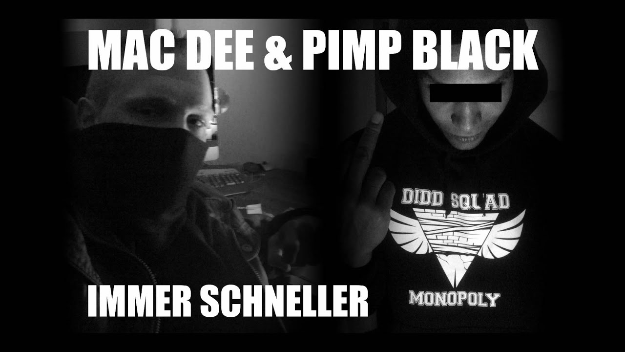 Mac Dee & Pimp Black - Immer schneller - YouTube