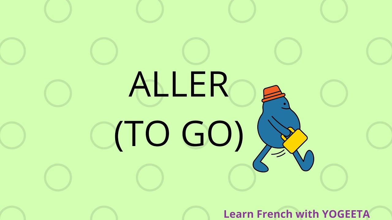 Conjugation of "Aller" verb in present tense #easyfrench # ...