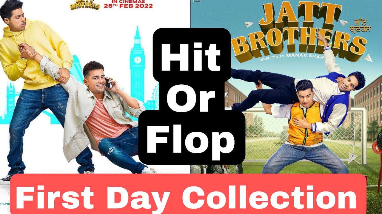 Jatt brothers Movie 1st Day Collection | Jass Manak | Jaat brothers ne ...