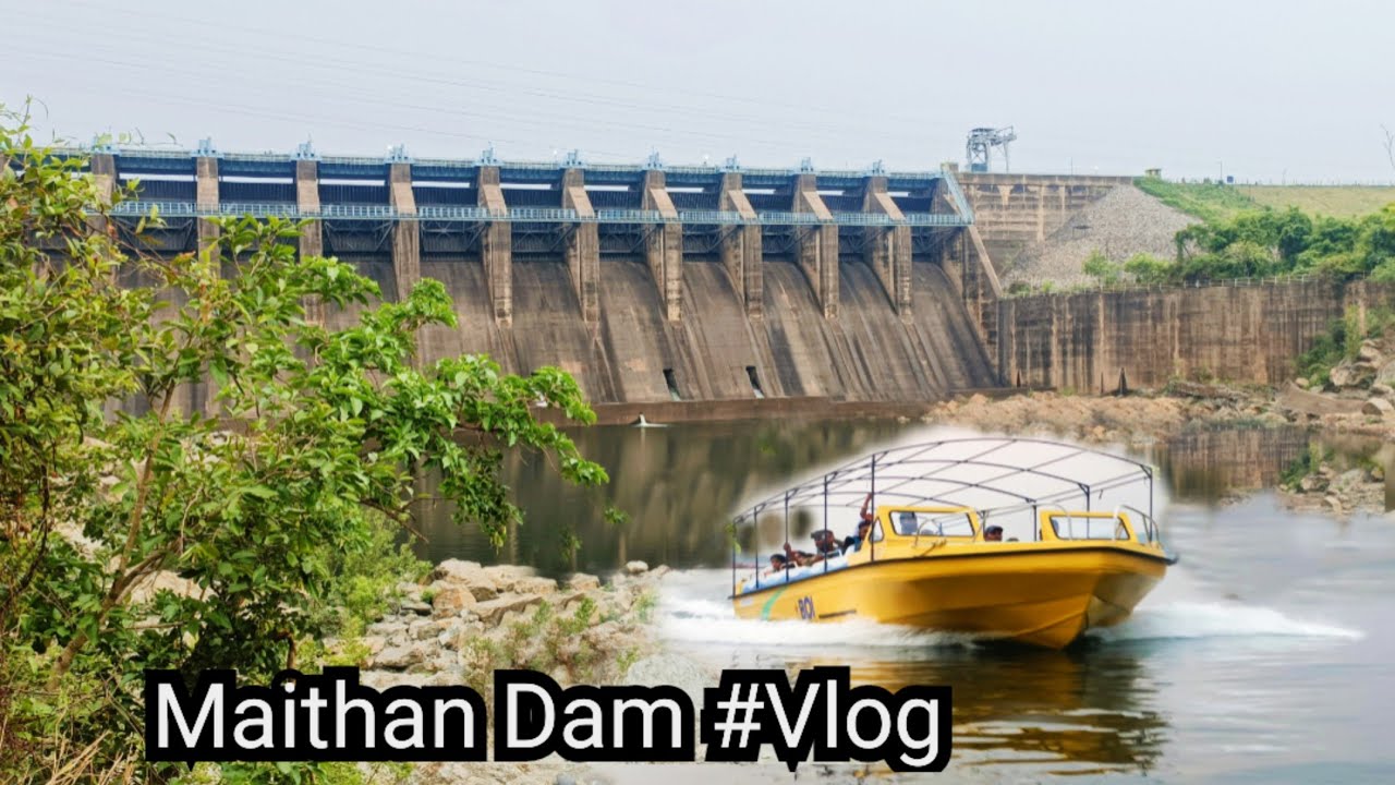 Maithan Dam || गर्मियों में लीजिए मैथन डैम का मजा|| #maithan # ...