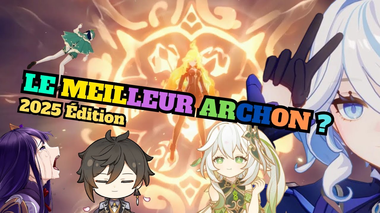 LES ARCHONS EN 2025 - Classement et avis - Genshin Impact - YouTube